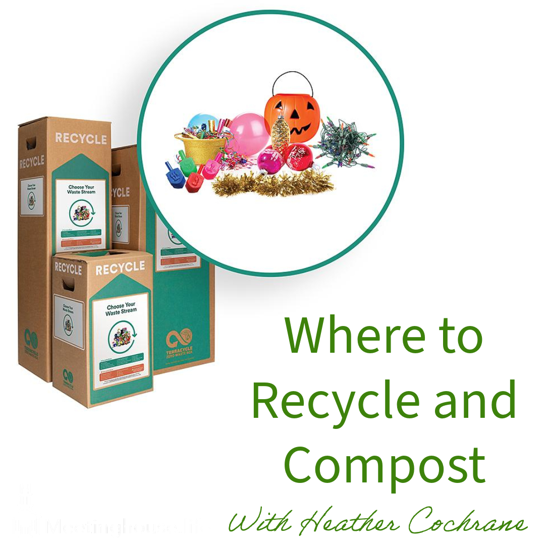 Where to Recycle and Compost | The Meetinghouse